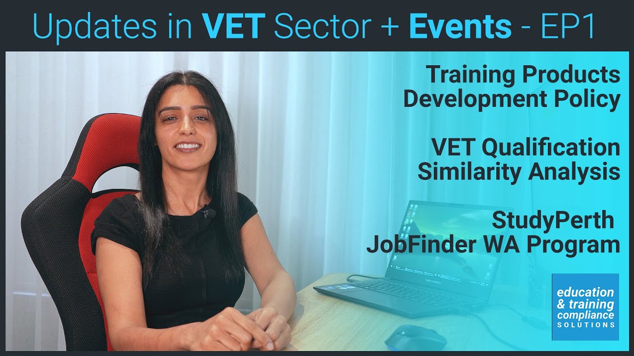 Updates in VET Sector & Events - Education and Training Compliance ...