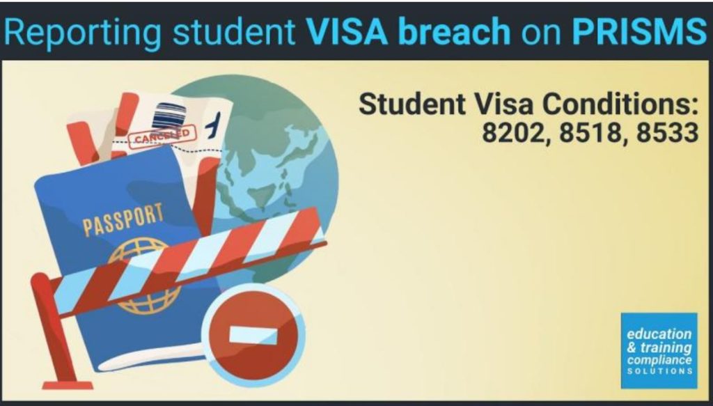 Reporting Student Visa Breach on PRISMS - Education and Training ...