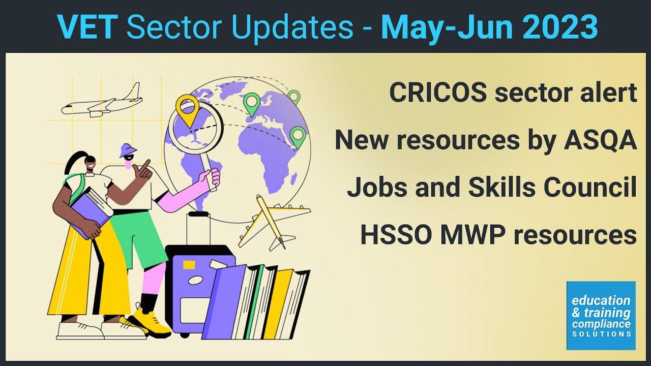 Updates in VET Sector & Events – May to June 2023 - Education and ...