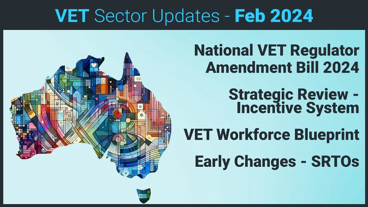 Updates in VET Sector – Feb 2024 - Education and Training Compliance ...